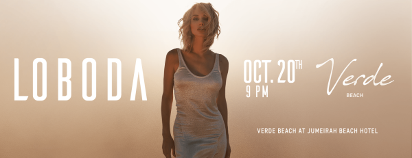 LOBODA at Verde Beach Dubai | Coming Soon in UAE